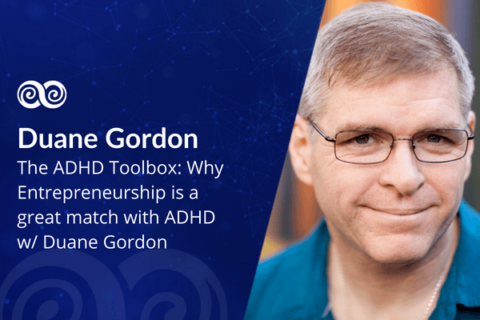 The ADHD Toolbox: Why Entrepreneurship is a great match with ADHD w ...
